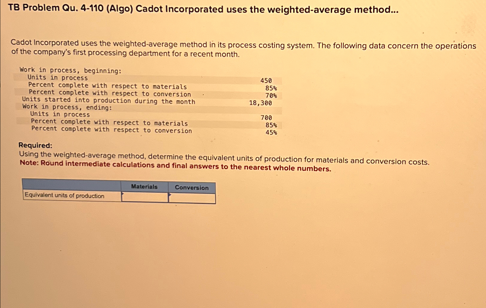 Solved TB Problem Qu. 4-110 (Algo) ﻿Cadot Incorporated uses | Chegg.com