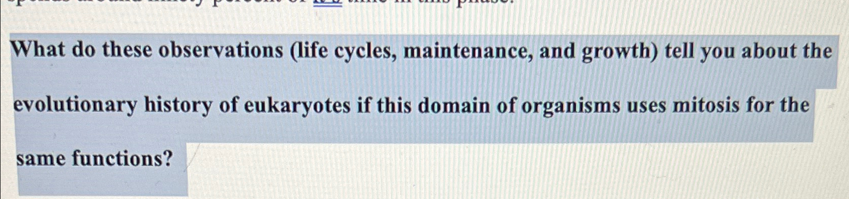 Solved What do these observations (life cycles, maintenance, | Chegg.com