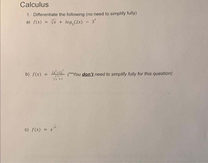 Solved 1. Differentiate the following (no need to simplify | Chegg.com