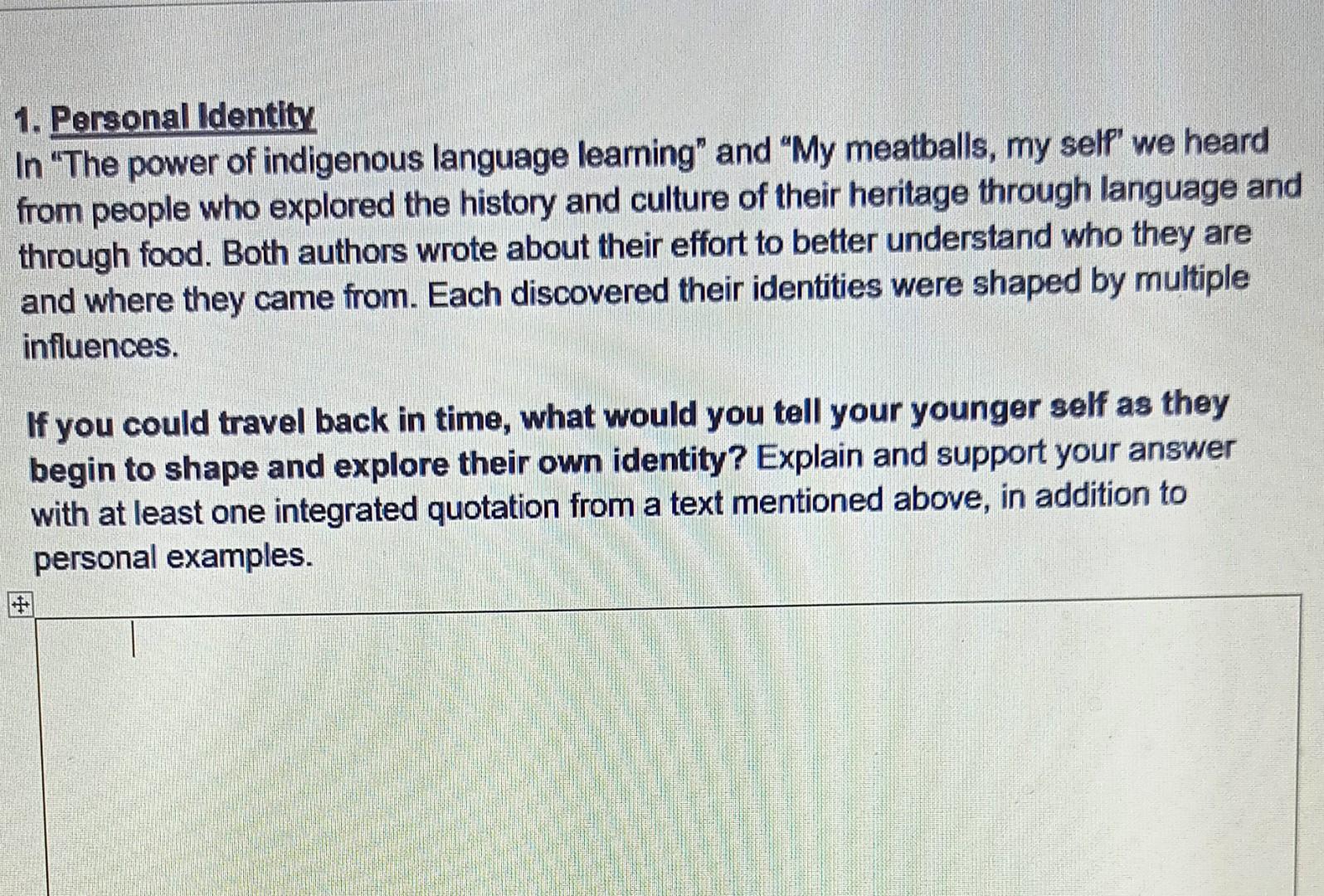 1. Personal Identity In "The power of indigenous | Chegg.com