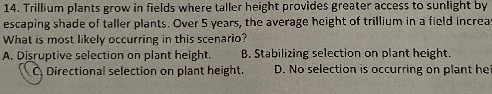 Solved Trillium plants grow in fields where taller height | Chegg.com