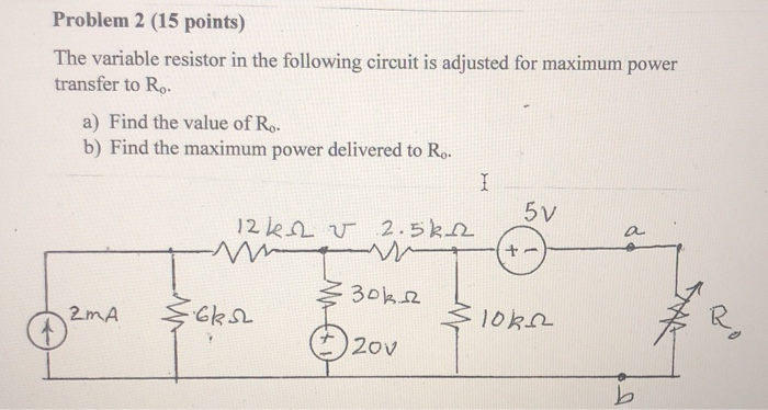 Solved Problem 2 (15 points) The variable resistor in the | Chegg.com