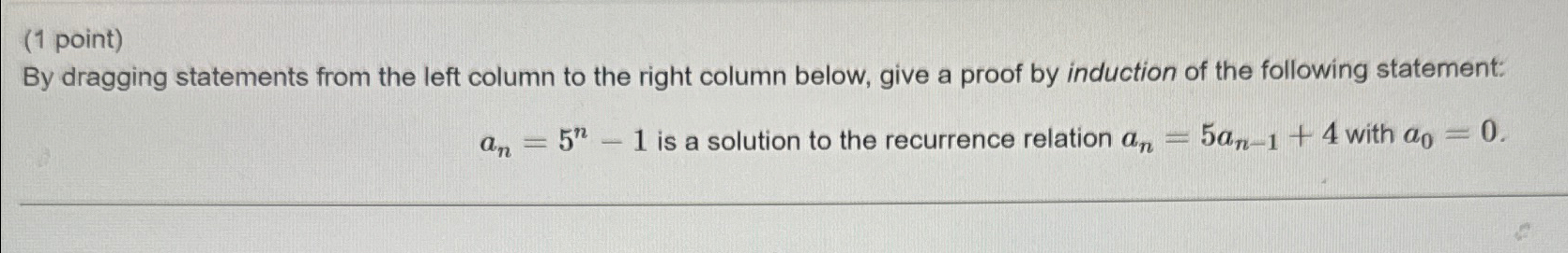 Solved (1 ﻿point)By dragging statements from the left column | Chegg.com
