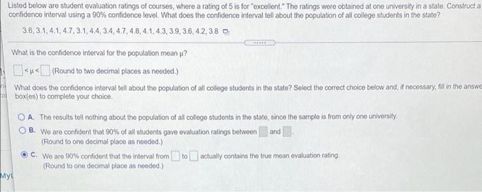 Solved Listed below are student evaluation ratings of | Chegg.com