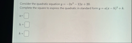 Solved Consider the quadratic equation | Chegg.com