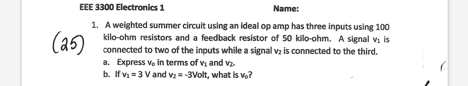 Solved EEE 3300 ﻿Electronics 1Name:A weighted summer circuit | Chegg.com