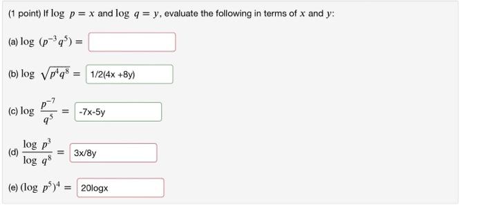 Solved (1 point) If \\( \\log p=x \\) and \\( \\log q=y \\), | Chegg.com