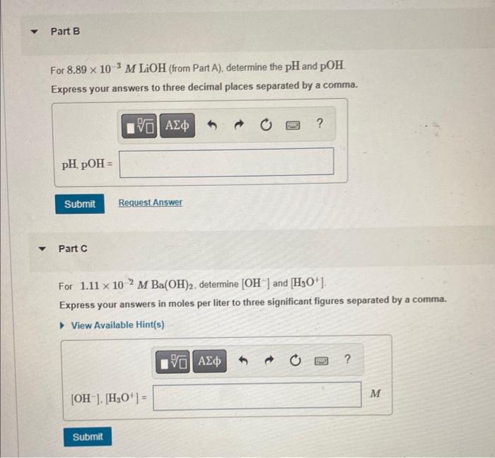 Solved For 8.89×10−3MLiOH (from Part A), determine the pH | Chegg.com