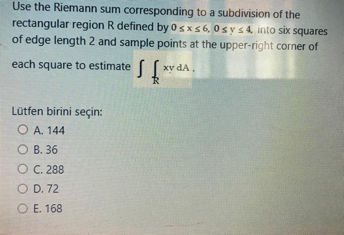 Solved Use the Riemann sum corresponding to a subdivision of | Chegg.com