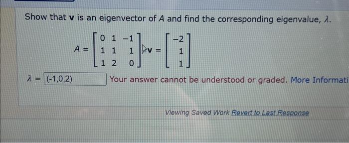 Solved Show that v is an eigenvector of A and find the | Chegg.com