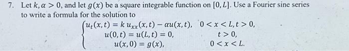 Solved 7. Let k, a > 0, and let g(x) be a square integrable | Chegg.com