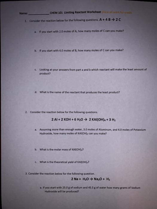 Solved Name: CHEM 101 Limiting Reactant Worksheet Show all | Chegg.com