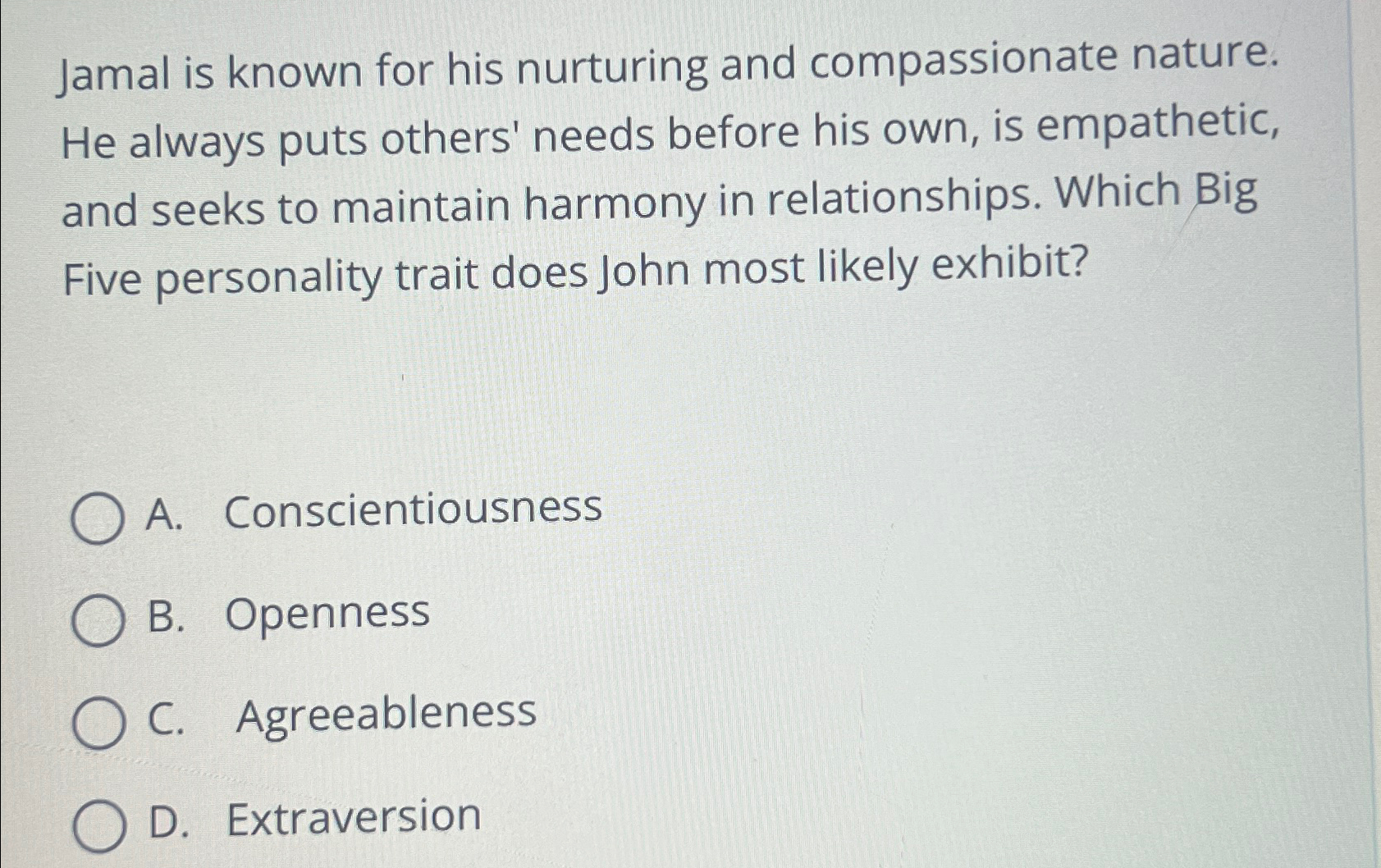 Solved Jamal is known for his nurturing and compassionate | Chegg.com