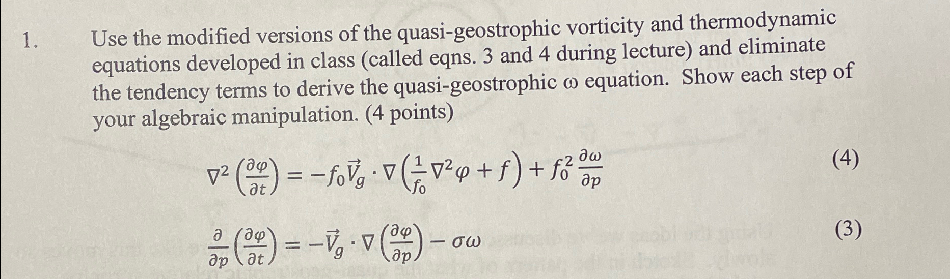 Solved Use the modified versions of the quasi-geostrophic | Chegg.com
