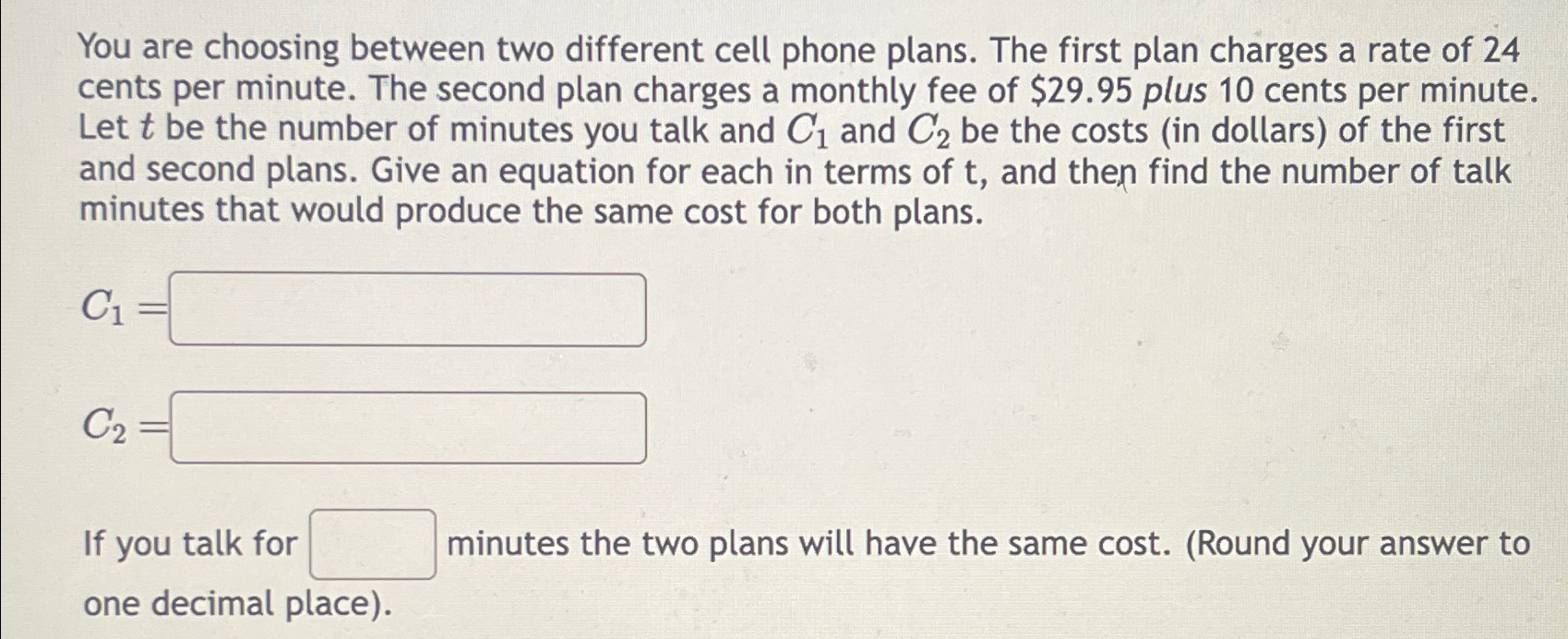 Solved You are choosing between two different cell phone | Chegg.com