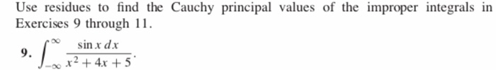 Solved Use residues to find the Cauchy principal values of | Chegg.com