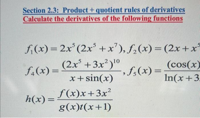 Solved Section 2.3: Product + quotient rules of derivatives | Chegg.com