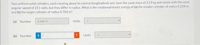 Solved Two uniform solid cylinders, each rotating about its | Chegg.com