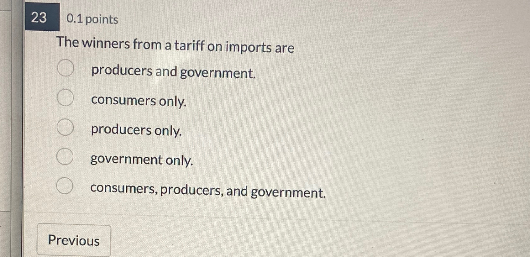 Solved 230.1 ﻿pointsThe winners from a tariff on imports are | Chegg.com