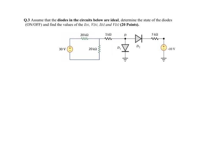 Solved Q.3 Assume that the diodes in the circuits below are | Chegg.com