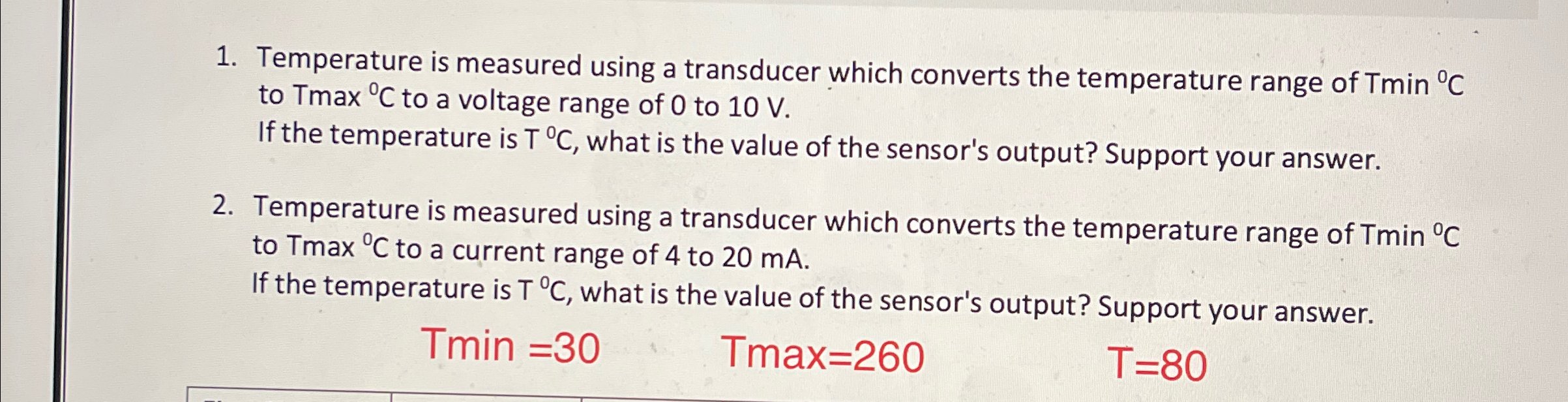 Solved Temperature is measured using a transducer which | Chegg.com
