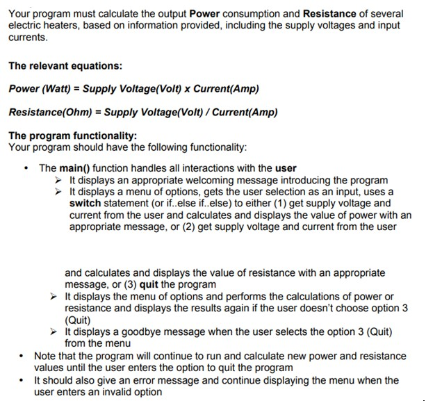 Solved Your program must calculate the output Power | Chegg.com