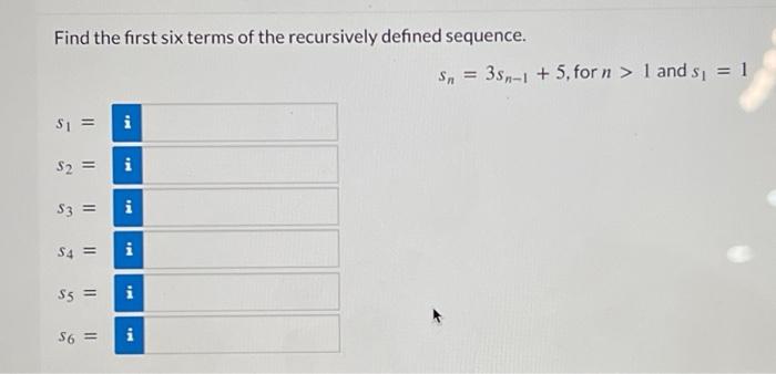 Solved Find the first six terms of the recursively defined | Chegg.com
