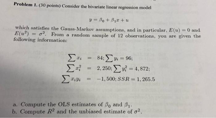 Solved Problem 1. ( 30 points) Consider the bivariate linear | Chegg.com