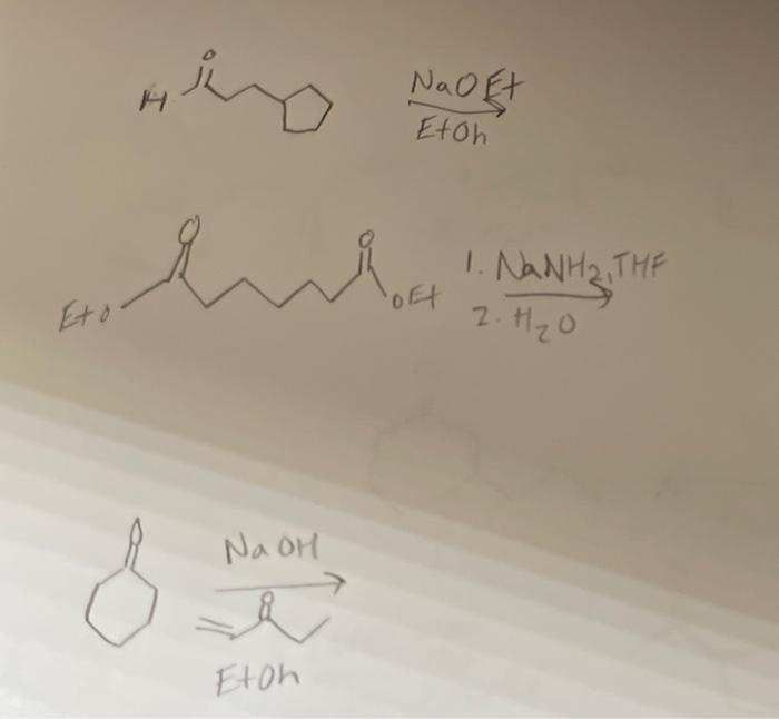 Solved Why Nao Et H Etoh 1. NANH₂, THE 'off Eto 2. H₂O NaOH | Chegg.com
