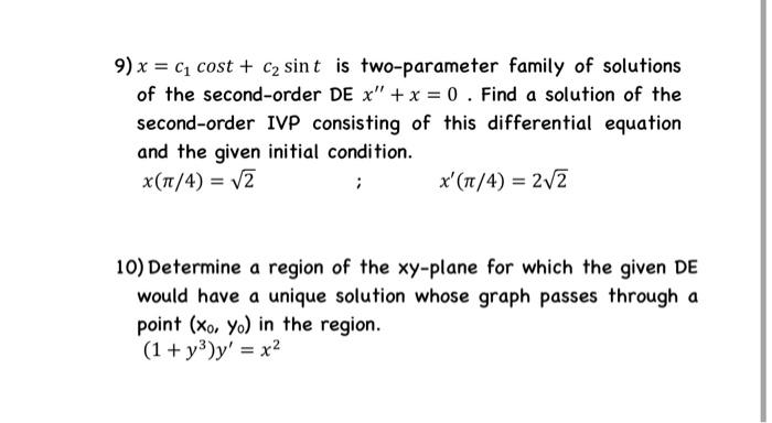 Solved 9) x = C1 cost + ca sint is two-parameter family of | Chegg.com