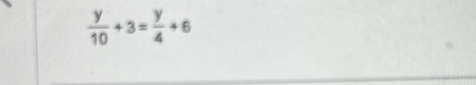 Solved y10+3=y4+6 | Chegg.com