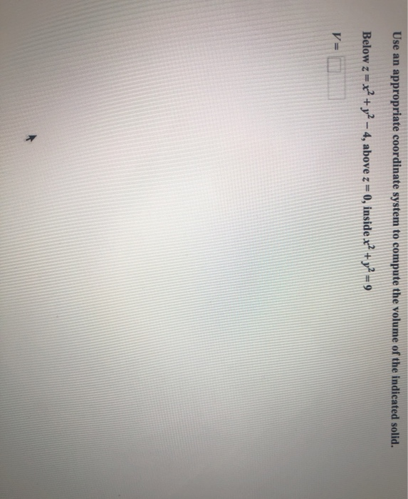 Solved Use An Appropriate Coordinate System To Compute The