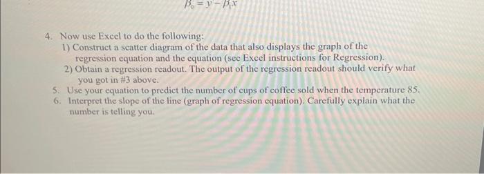 Solved A 1 Temperature Cups of coffee sold4. Now use Execl | Chegg.com