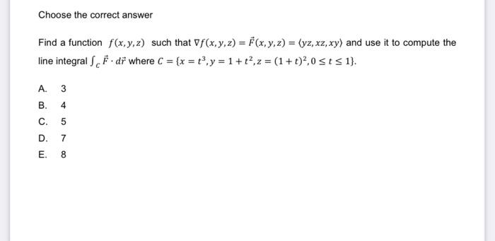 Solved Choose the correct answer Find a function f(x,y,z) | Chegg.com