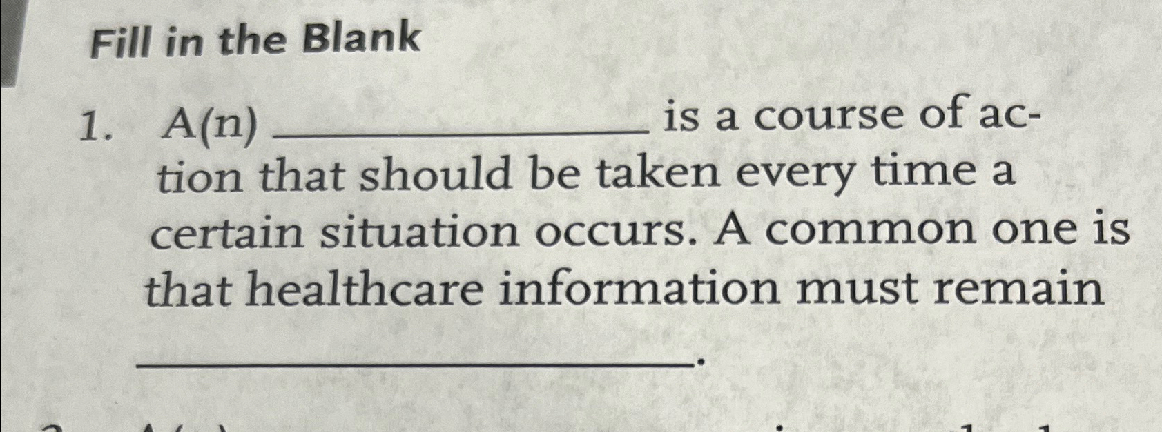 Solved Fill in the BlankA(n) ﻿is a course of action that | Chegg.com