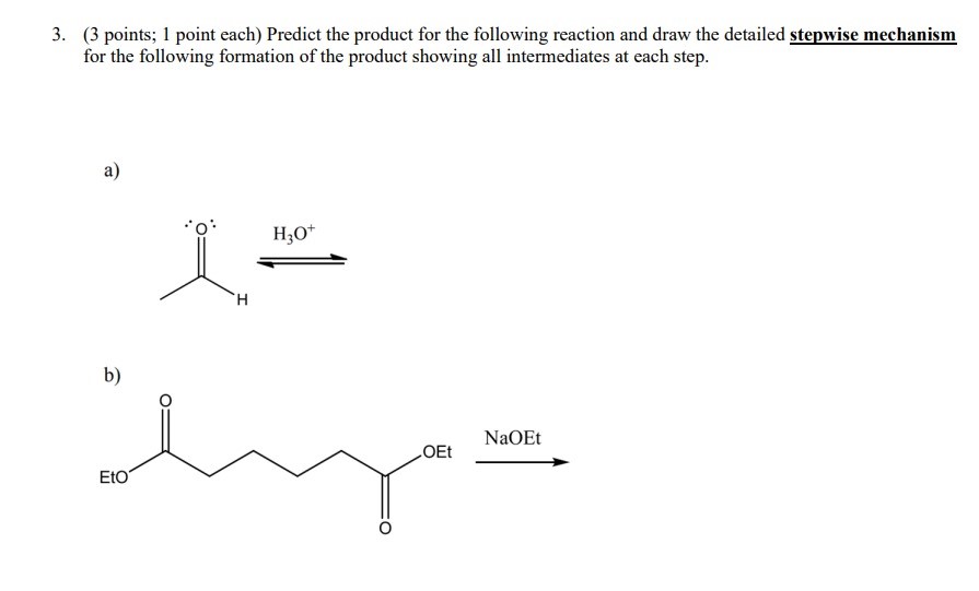 Solved (3 ﻿points; 1 ﻿point each) ﻿Predict the product for | Chegg.com