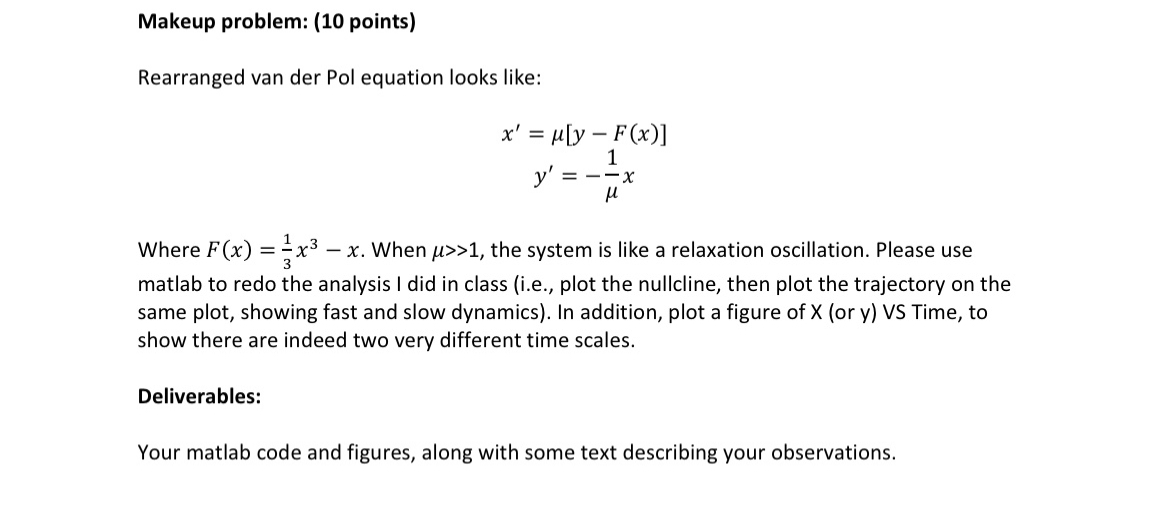Solved Makeup problem: (10 ﻿points)Rearranged van der Pol | Chegg.com
