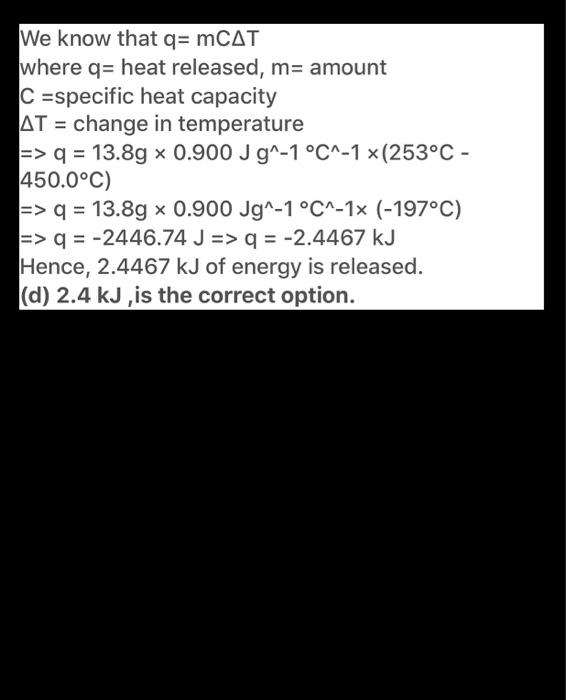 Solved We know that q= mCAT where q= heat released, m= | Chegg.com