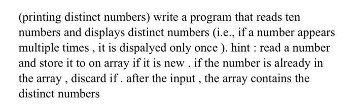Solved (printing distinct numbers) write a program that | Chegg.com