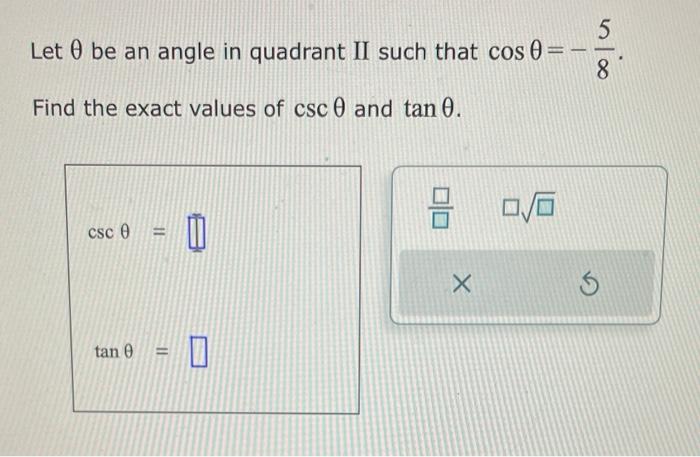Solved Let θ be an angle in quadrant II such that cosθ=−85. | Chegg.com