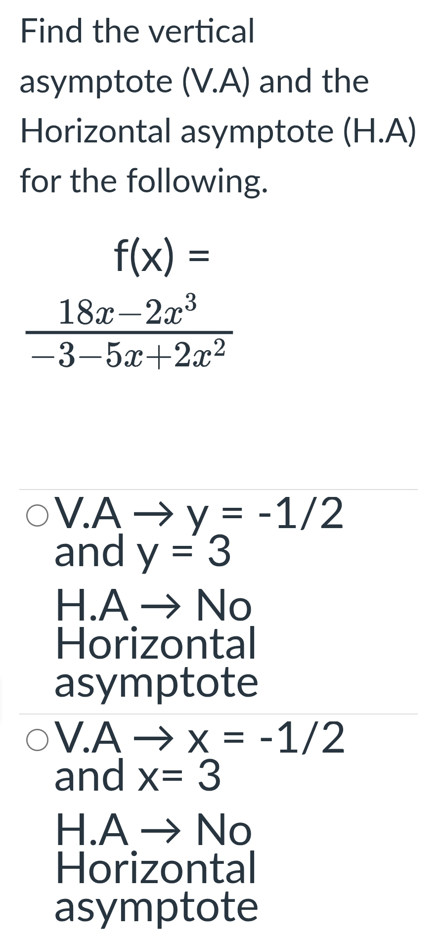 Solved Find the vertical asymptote (V.A) ﻿and the Horizontal | Chegg.com