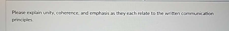 Solved Please explain unity, coherence, and emphasis as they | Chegg.com