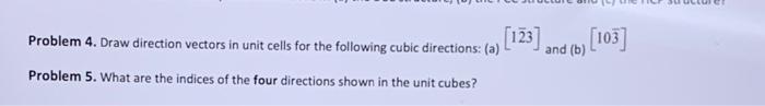 Solved [123] [103] Problem 4. Draw direction vectors in unit | Chegg.com