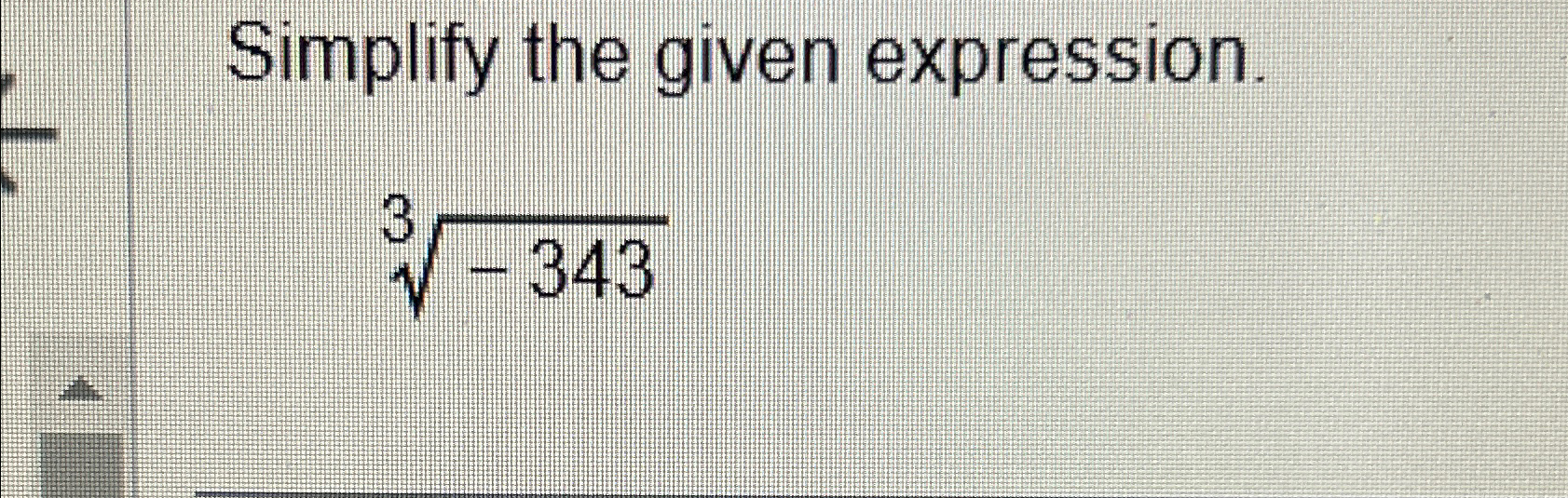 Solved Simplify the given expression.-3433 | Chegg.com
