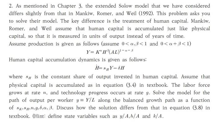 Solved 2. As mentioned in Chapter 3, the extended Solow | Chegg.com