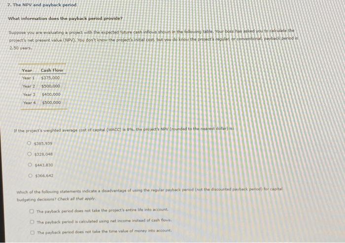 Solved What information does the payback period provide? | Chegg.com