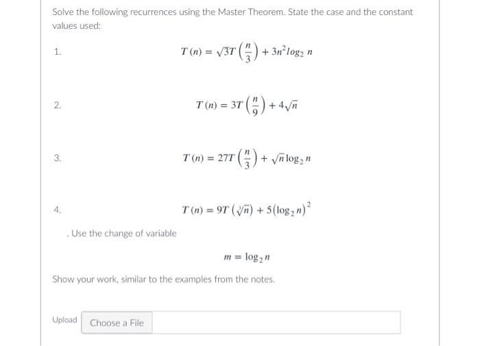 Solve the following recurrences using the Master | Chegg.com