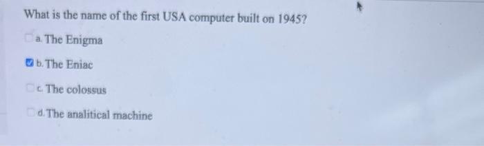 Solved What is the name of the first USA computer built on | Chegg.com
