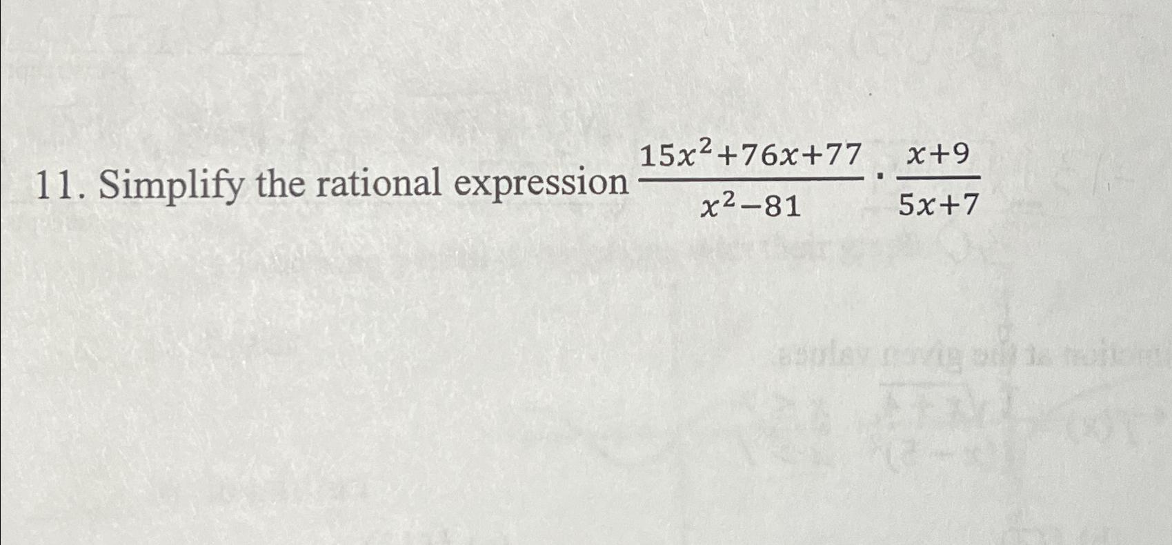 Solved Simplify the rational expression | Chegg.com
