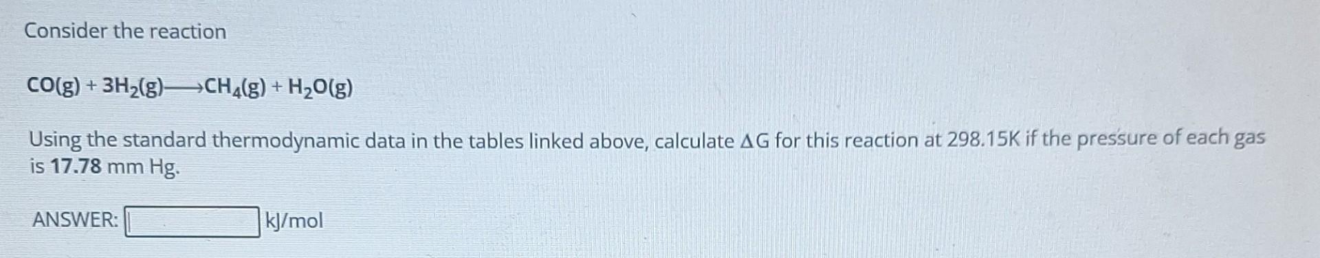 Solved Using the standard thermodynamic data in the tables | Chegg.com